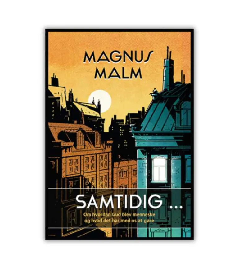 Samtidig… Af Magnus Malm - Smagfulde Gaver